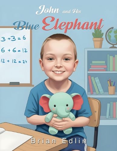 John and His Blue Elephant, Brian Edlin (9798295682643) — Readings Books