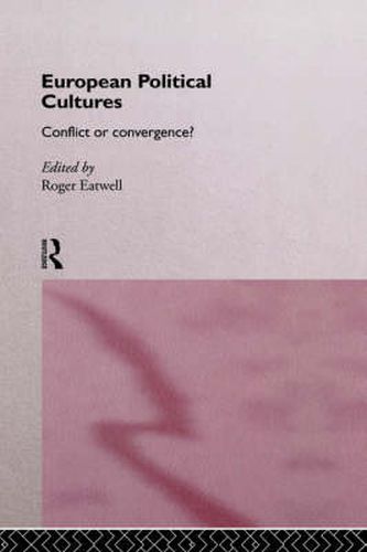 European political cultures: Conflict or convergence?, (9780415138673 ...