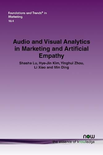 Audio and Visual Analytics in Marketing and Artificial Empathy, Shasha ...