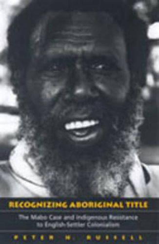 Recognizing Aboriginal Title: The Mabo Case and Indigenous Resistance ...