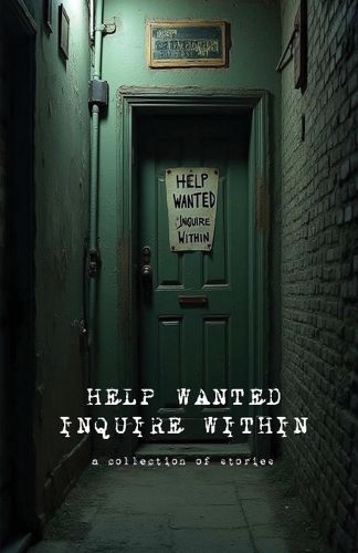 Help Wanted Inquire Within, (9798218799205) — Readings Books