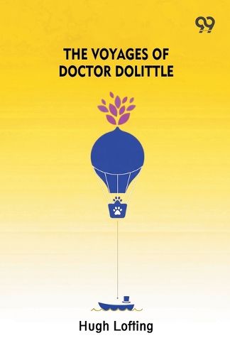 The Voyages Of Doctor Dolittle, Hugh Lofting (9789374839614) — Readings ...
