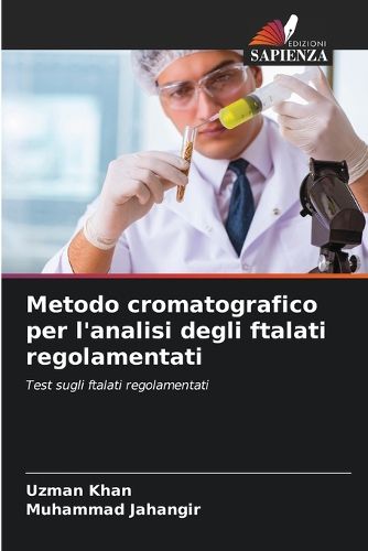 Metodo cromatografico per l'analisi degli ftalati regolamentati, Uzman ...