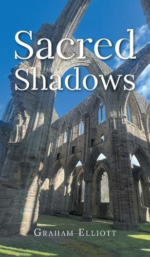 Sacred Shadows, Graham Elliott (9798295466465) — Readings Books