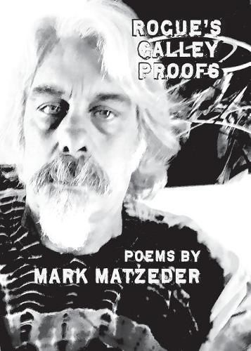 Rogue's Galley Proofs, Mark Matzeder (9781950380237) — Readings Books