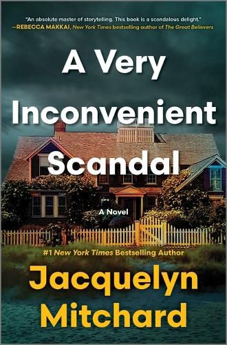 A Very Inconvenient Scandal, Jacquelyn Mitchard (9780778369370 ...