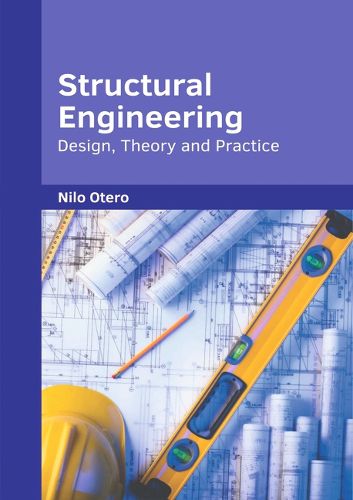 Structural Engineering: Design, Theory and Practice, (9781647286781 ...
