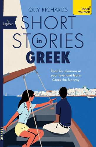 Short Stories in Greek for Beginners, Olly Richards (9781399823975 ...