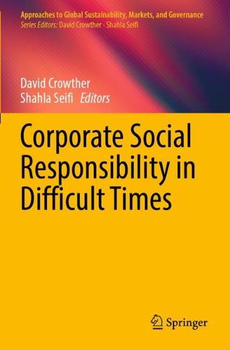 Corporate Social Responsibility in Difficult Times, (9789819925933 ...