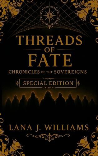 Threads of Fate (Special Edition), Lana J Williams (9798218846374 ...