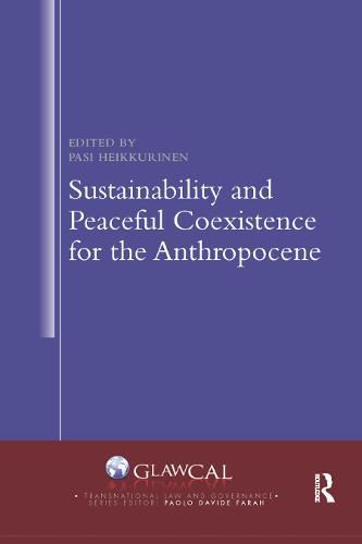 Sustainability and Peaceful Coexistence for the Anthropocene ...
