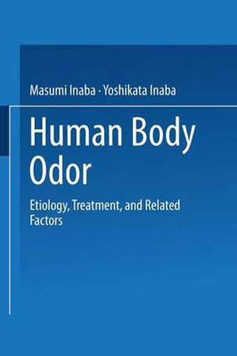 Human Body Odor: Etiology, Treatment, and Related Factors, Masumi Inaba ...