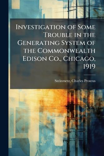Investigation of Some Trouble in the Generating System of the ...