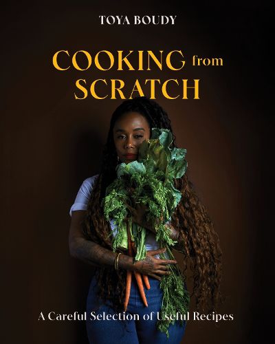 Cooking from Scratch, Toya Boudy (9781324111610) — Readings Books