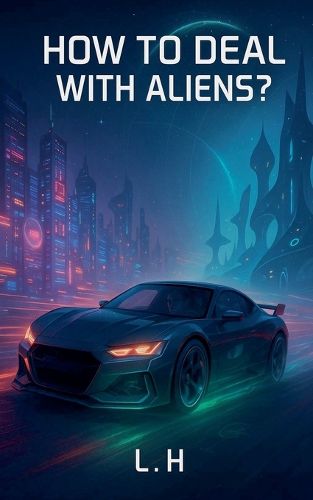How to Deal with Aliens?, Hamza Laaouamri (9798232287931) — Readings Books