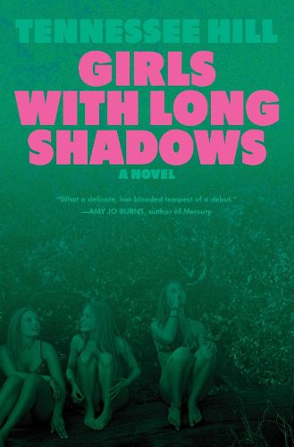 Girls with Long Shadows, Tennessee Hill (9780063412026) — Readings Books