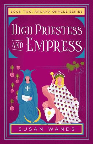 High Priestess and Empress, Susan Wands (9781684632343) — Readings Books