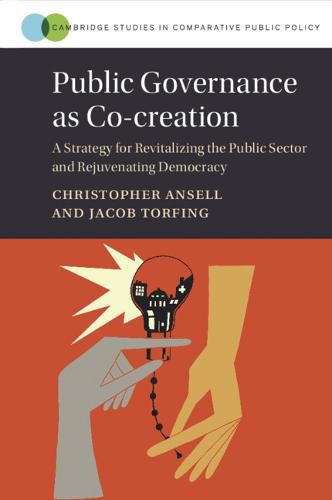 Public Governance as Co-creation, Christopher Ansell, Jacob Torfing ...