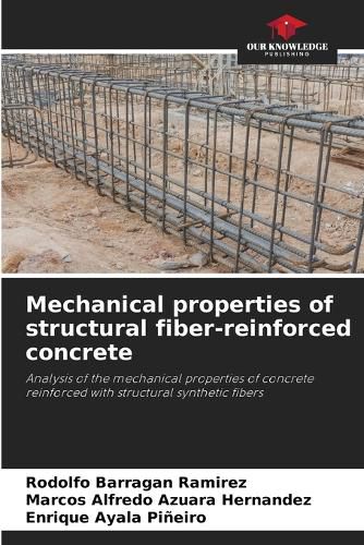 Mechanical properties of structural fiber-reinforced concrete, Rodolfo ...