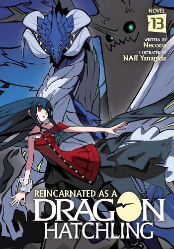 Reincarnated as a Dragon Hatchling (Light Novel) Vol. 13, Necoco ...