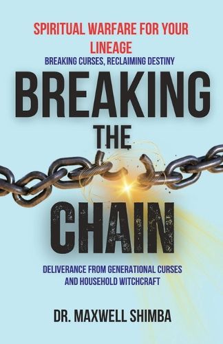 Breaking the Chain, Maxwell Shimba (9798295521485) — Readings Books