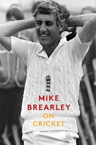 On Cricket, Mike Brearley (9781472129475) — Readings Books