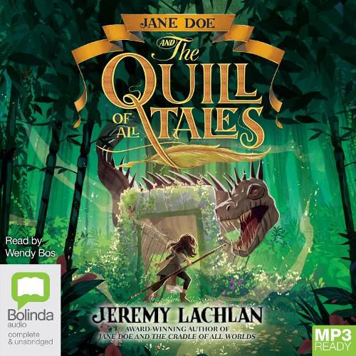 Jane Doe and the Quill of All Tales: Book 1, Jeremy Lachlan ...