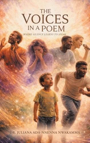 The Voices in a Poem, Dr Juliana Ada-Nnenna Nwakamma (9798369467244 ...
