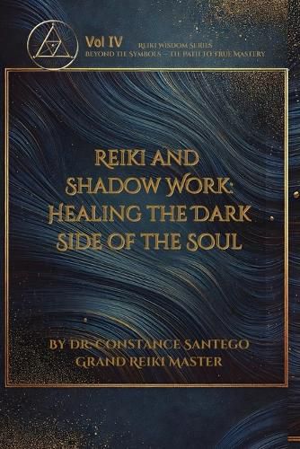Reiki and Shadow Work, Constance Santego (9781997907169) — Readings Books