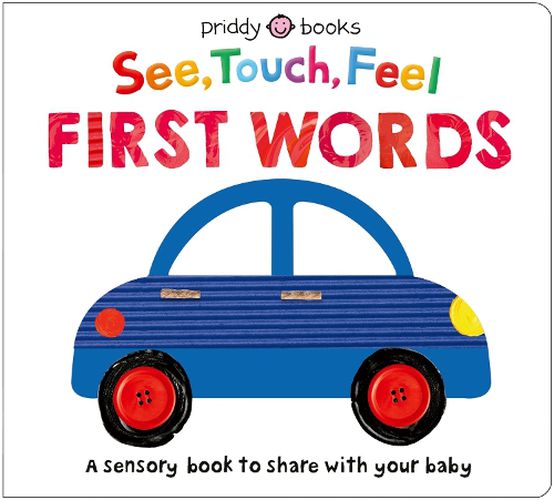 See, Touch, Feel: First Words, Priddy Books (9781917069304) — Readings ...