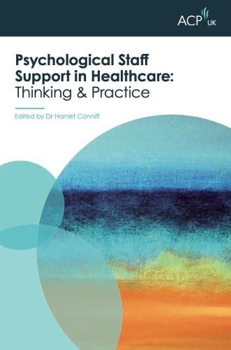 Psychological Staff Support in Healthcare: Thinking and Practice ...