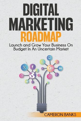 Digital Marketing Roadmap, Cameron Banks (9781968418113) — Readings Books