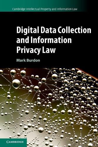 Digital Data Collection and Information Privacy Law, Mark Burdon ...