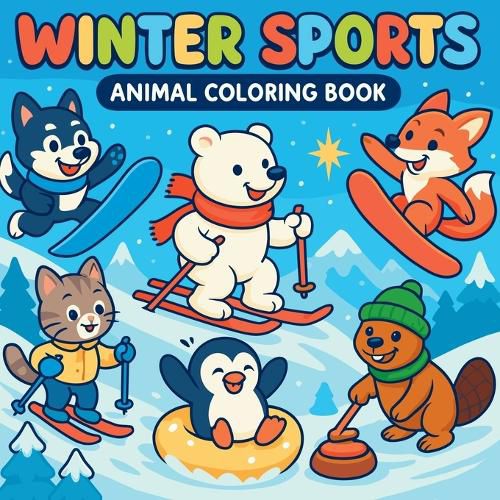 Winter Sports - Animal Coloring Book, Chris Martin (9784000051736 ...