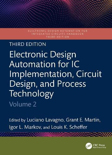 Electronic Design Automation for IC Implementation, Circuit Design, and ...