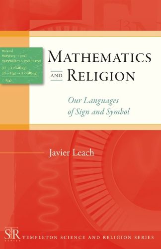 Mathematics and Religion: Our Language of Sign and Symbol, Javier Leach ...