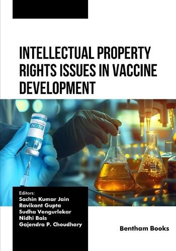 Intellectual Property Rights Issues in Vaccine Development ...
