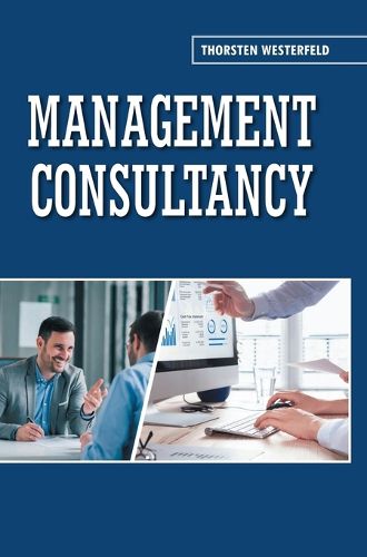 Management Consultancy, Thorsten Westerfeld (9789362243324) — Readings ...
