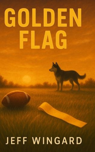 Golden Flag, Jeff Wingard (9798999751522) — Readings Books