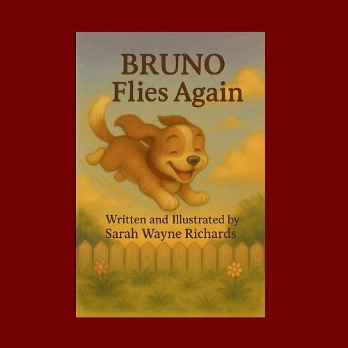 Bruno Flies Again, Sarah Wayne Richards (9798295487507) — Readings Books