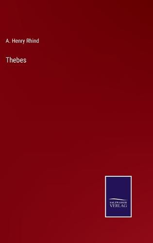 Thebes, A Henry Rhind (9783375018931) — Readings Books