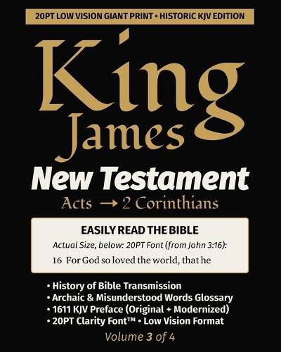 King James New Testament KJV Bible - ACTS thru 2 CORINTHIANS (Vol 3 of ...