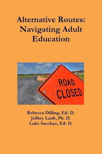 Alternative Routes, Rebecca Dilling, Jeffrey Laub, Luke Saechao ...