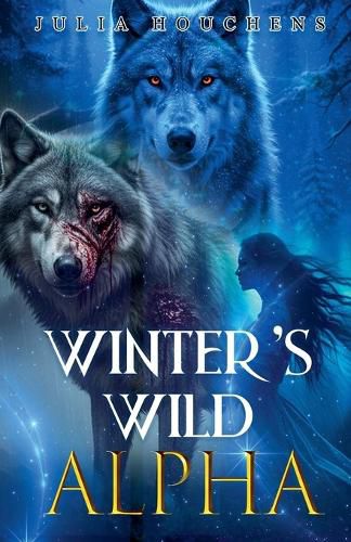 Winter's Wild Alpha, Julia Houchens (9798233257896) — Readings Books