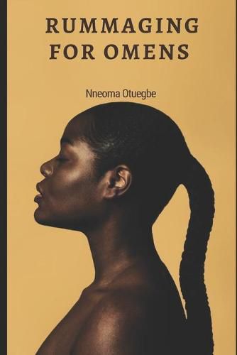Rummaging for Omens, Nneoma Otuegbe (9789789926701) — Readings Books