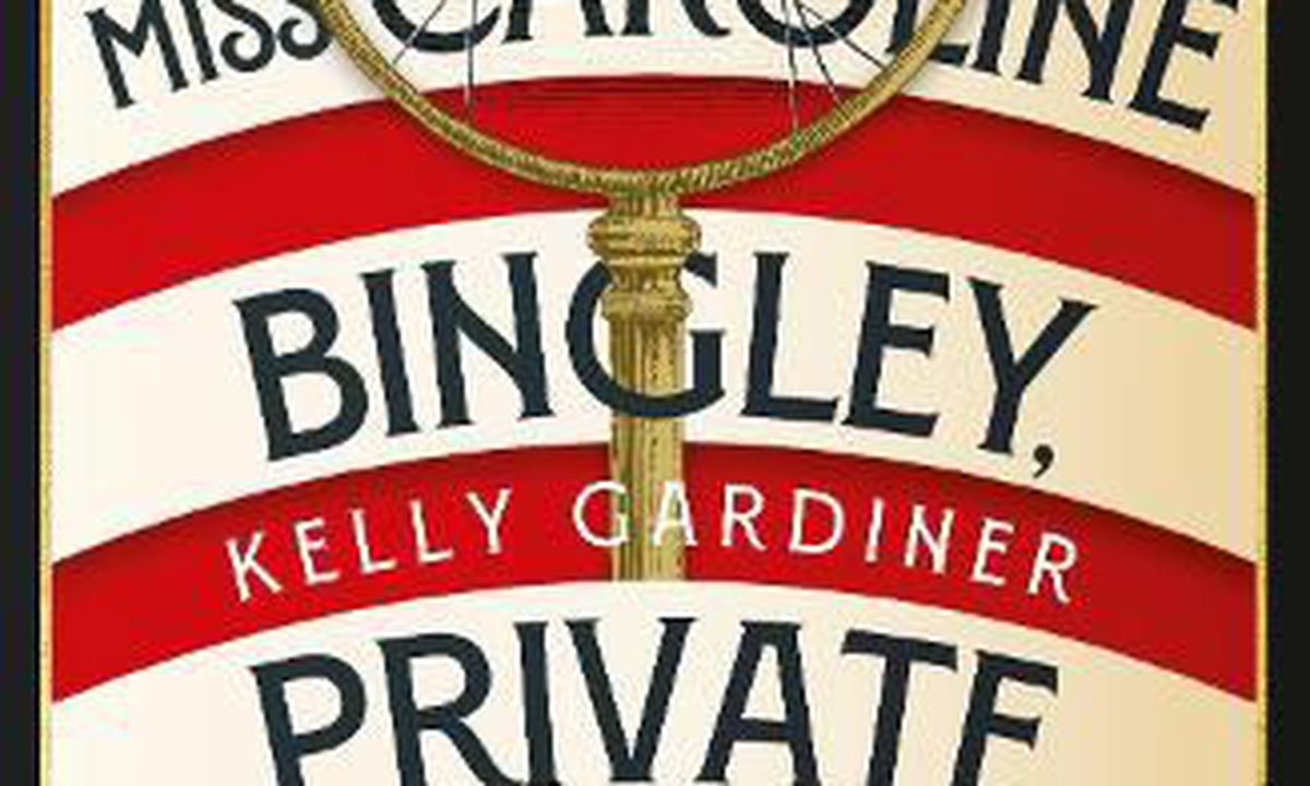 Miss Caroline Bingley, Private Detective by Kelly Gardiner and Sharmini ...