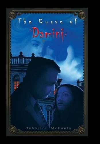 The Curse of Damini, Debajani Mohanty (9781482851083) — Readings Books
