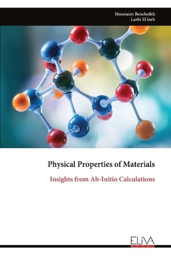 Physical Properties of Materials, Mounaim Bencheikh (9789999325288 ...