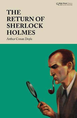 The Return of Sherlock Holmes, Arthur Conan Doyle (9781912464524 ...