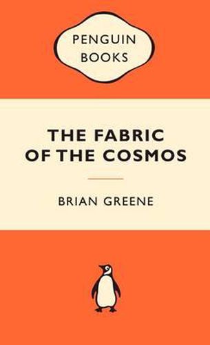 The Fabric of the Cosmos: Space, Time and the Texture of Reality, Brian ...